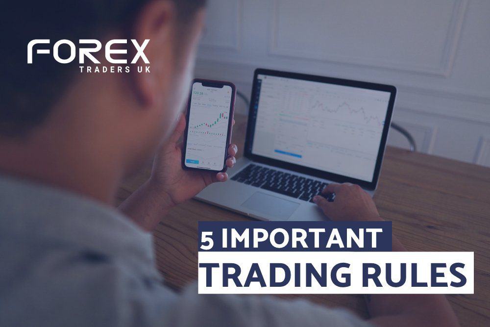 5 IMPORTANT TRADING RULES FTUK